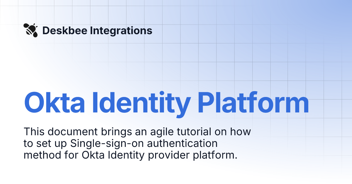 Okta Identity Platform | Deskbee Integrations